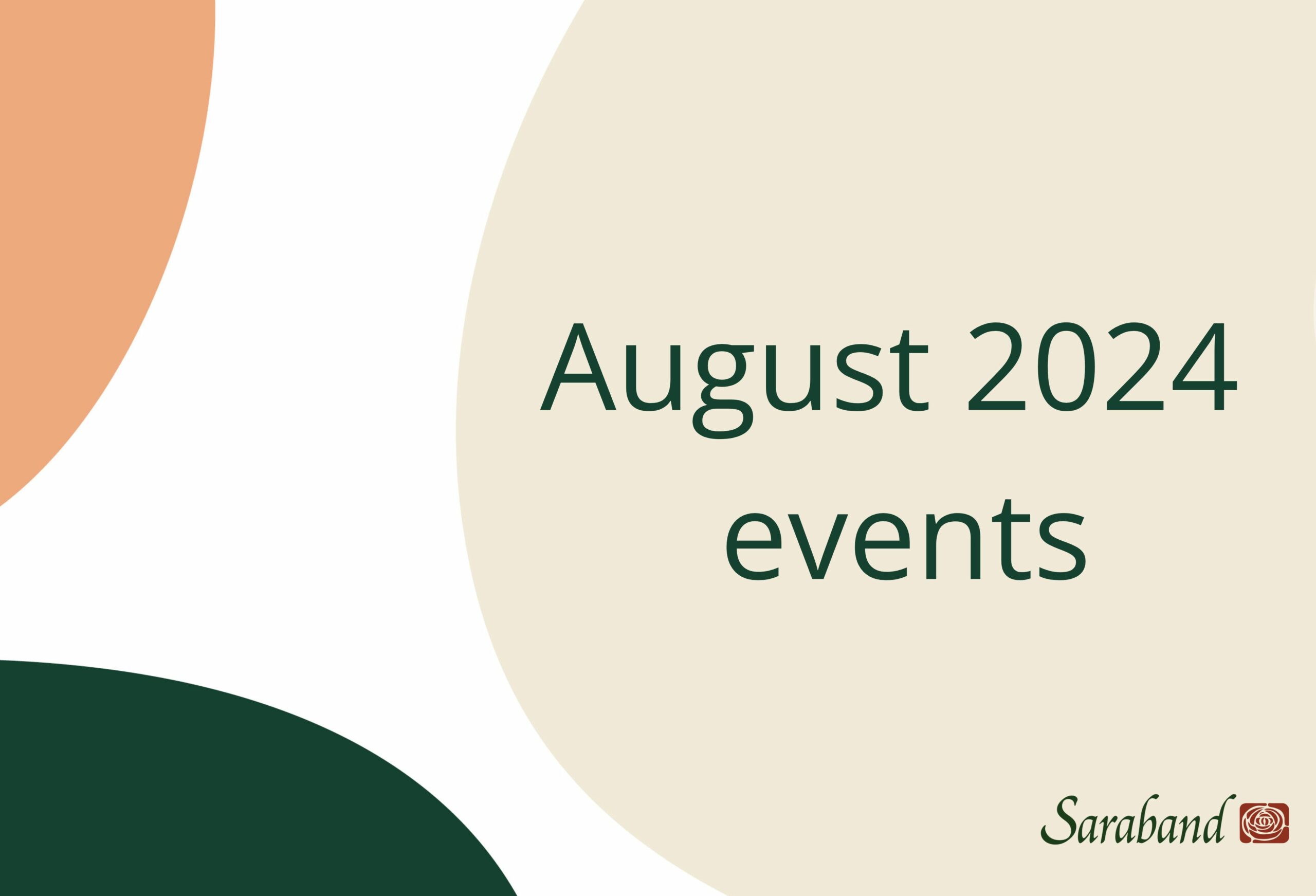 August 2024 events - Saraband